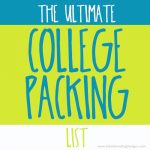 The Ultimate College Packing Checklist | Free Printable