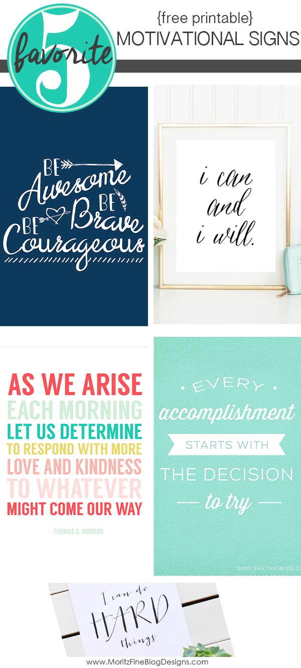 Free Printable Motivational Signs Favorite Friday 5
