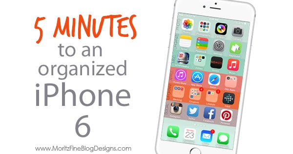 How to Organize your iPhone in 5 minutes or Less! | Free Download