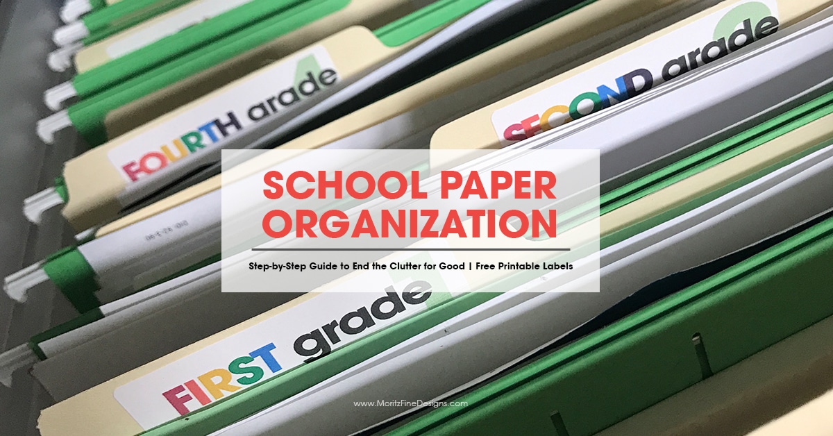 School Paper Organization | Organize Your Kid's Papers for Good!
